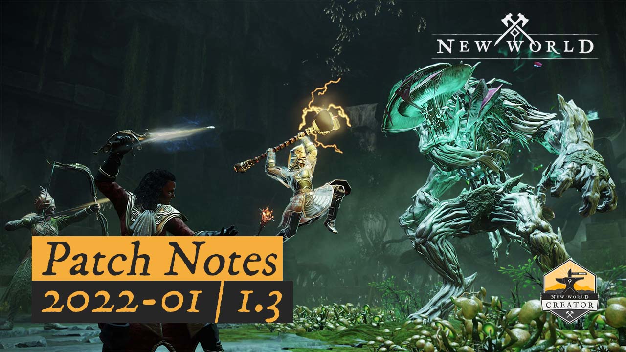 Update - Patch Notes 1.3 - New World Gaming